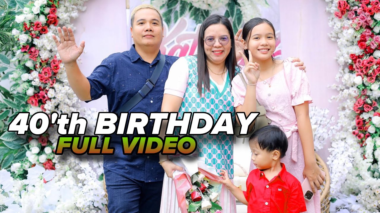 FULL VIDEO… 40’th BIRTHDAY - YouTube