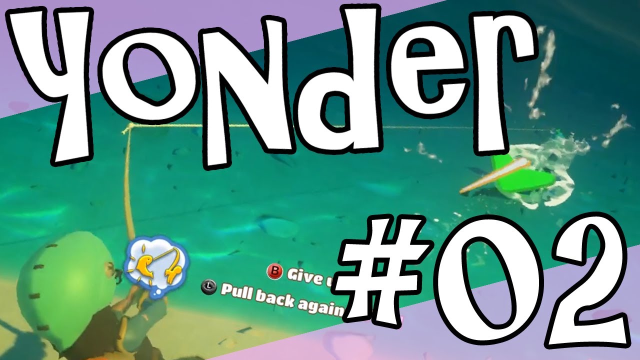 Animals and Fish and COOKING! Yonder Ep. 02 - YouTube
