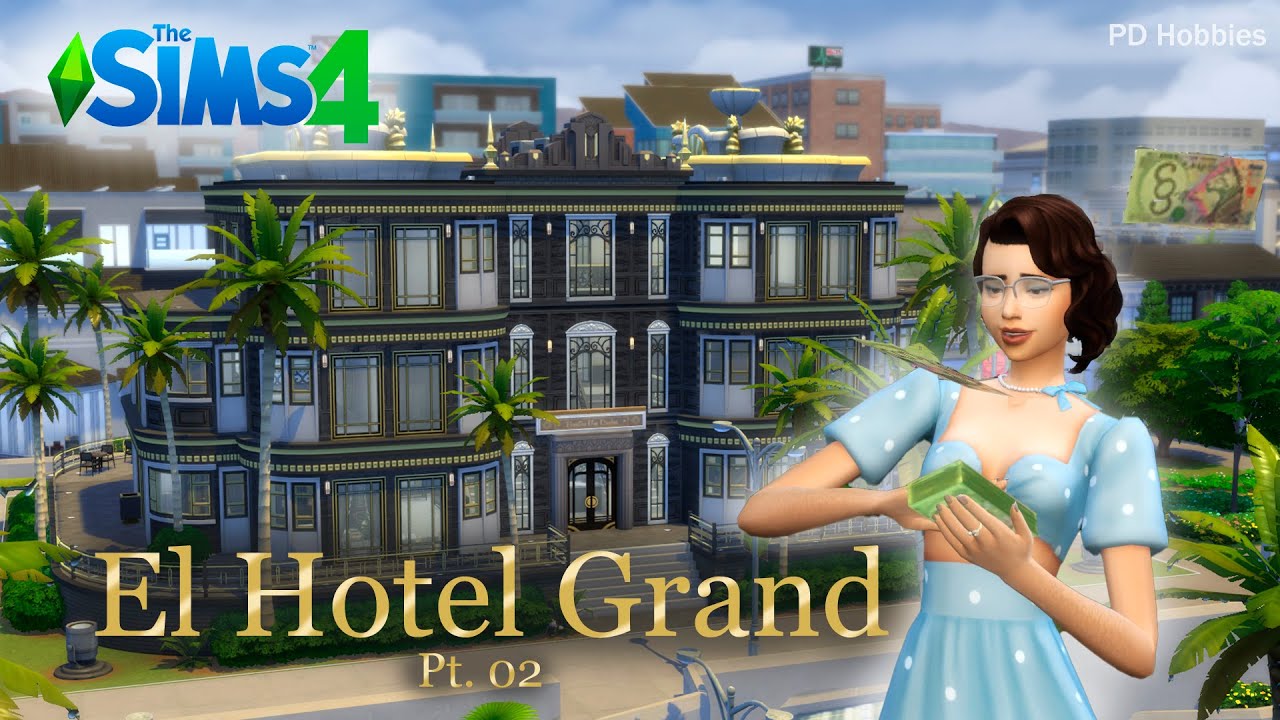 ¡Un hotel con seis packs! - Pt: 02 - Construcción Sims 4 - YouTube