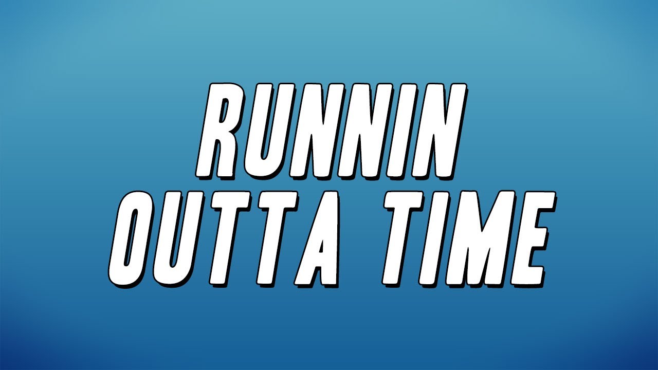 Future, Metro Boomin - Runnin Outta Time (Lyrics) - YouTube