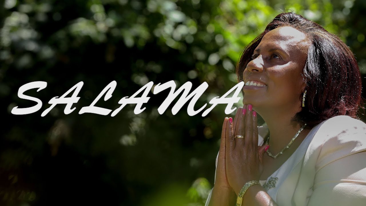 SALAMA |Lyric Video| by Jemmimah Thiong'o - YouTube