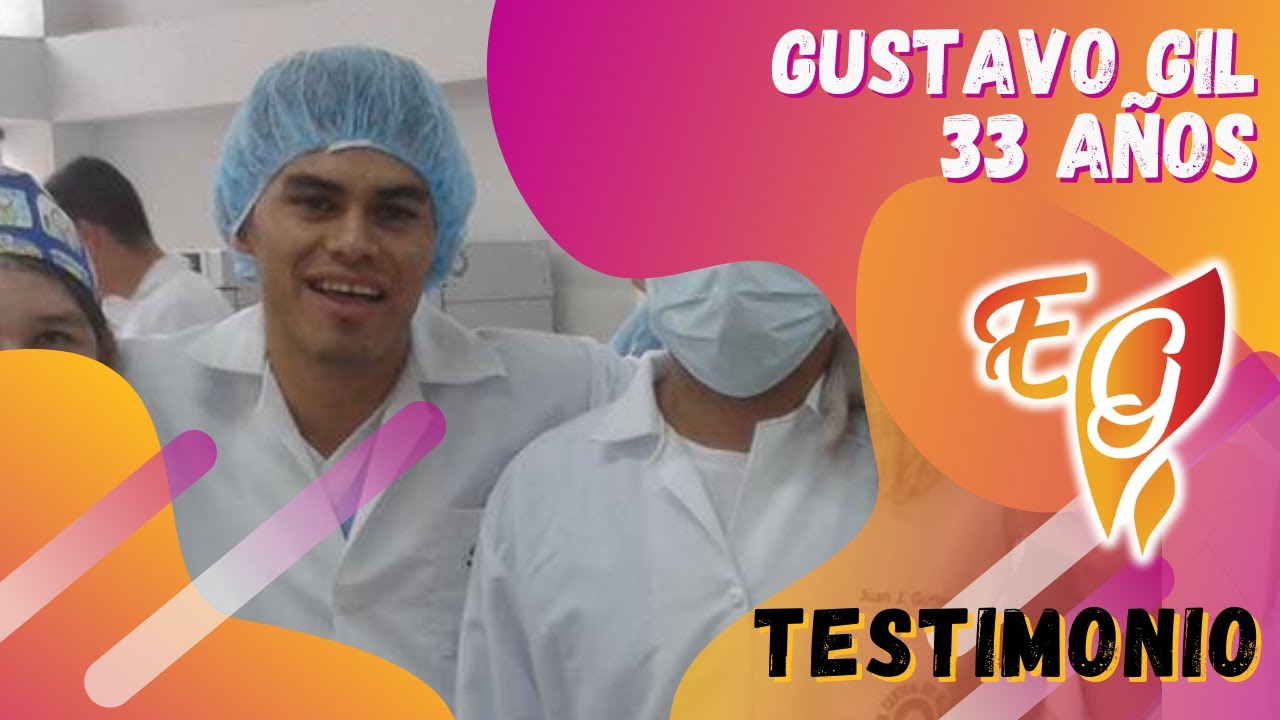 Gustavo Gil - Testimonio - YouTube