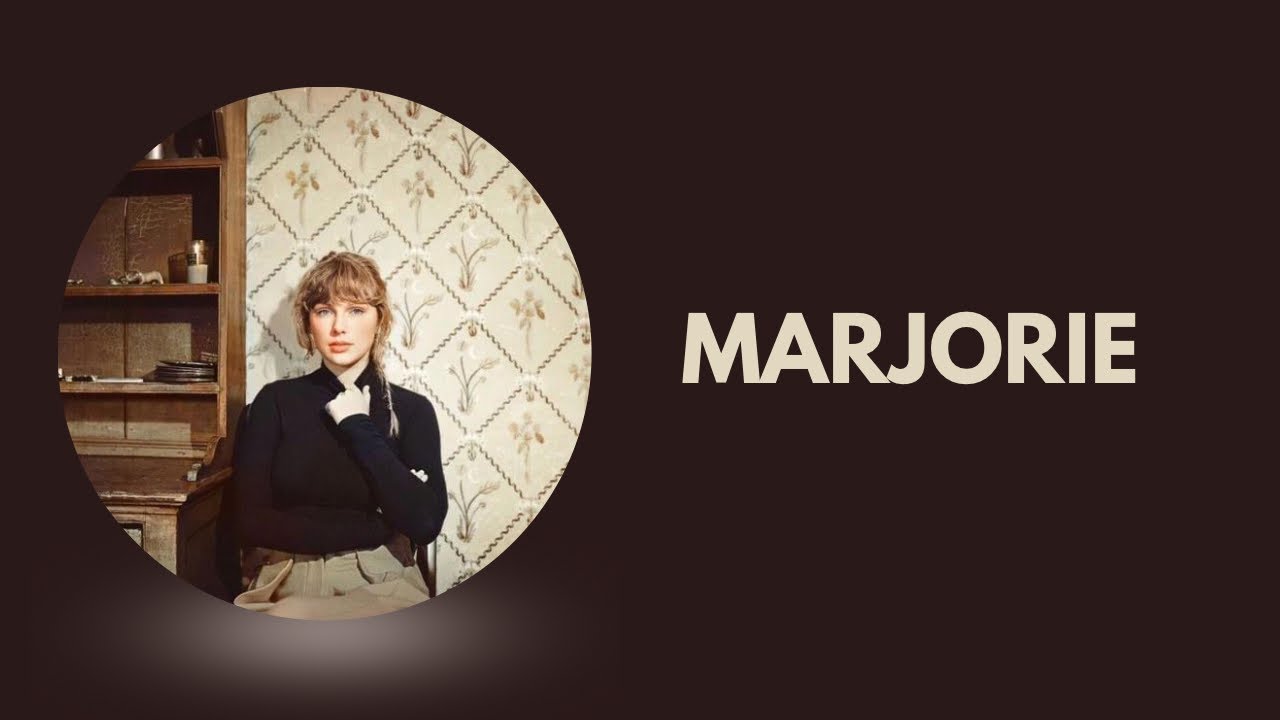 Marjorie - lyrics - YouTube