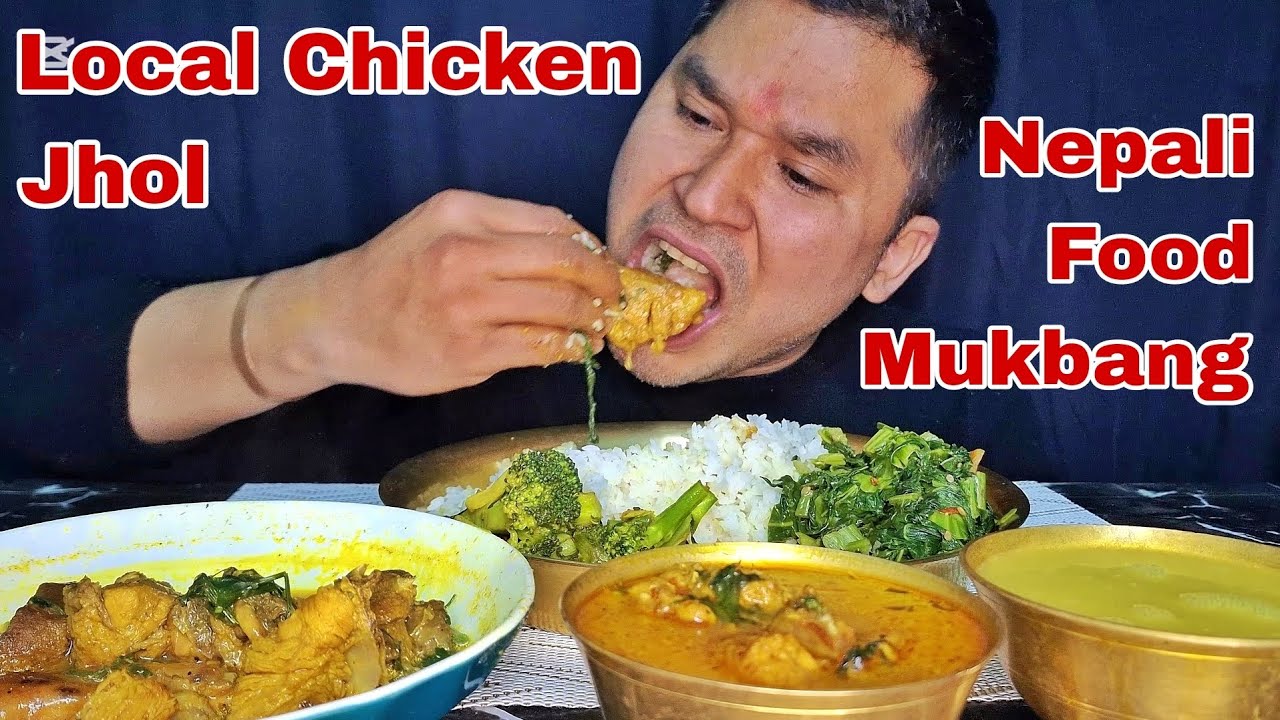Jado Ma local Chicken Jhol Khana Mukbang | Foodieajaya | Nepali Food ...