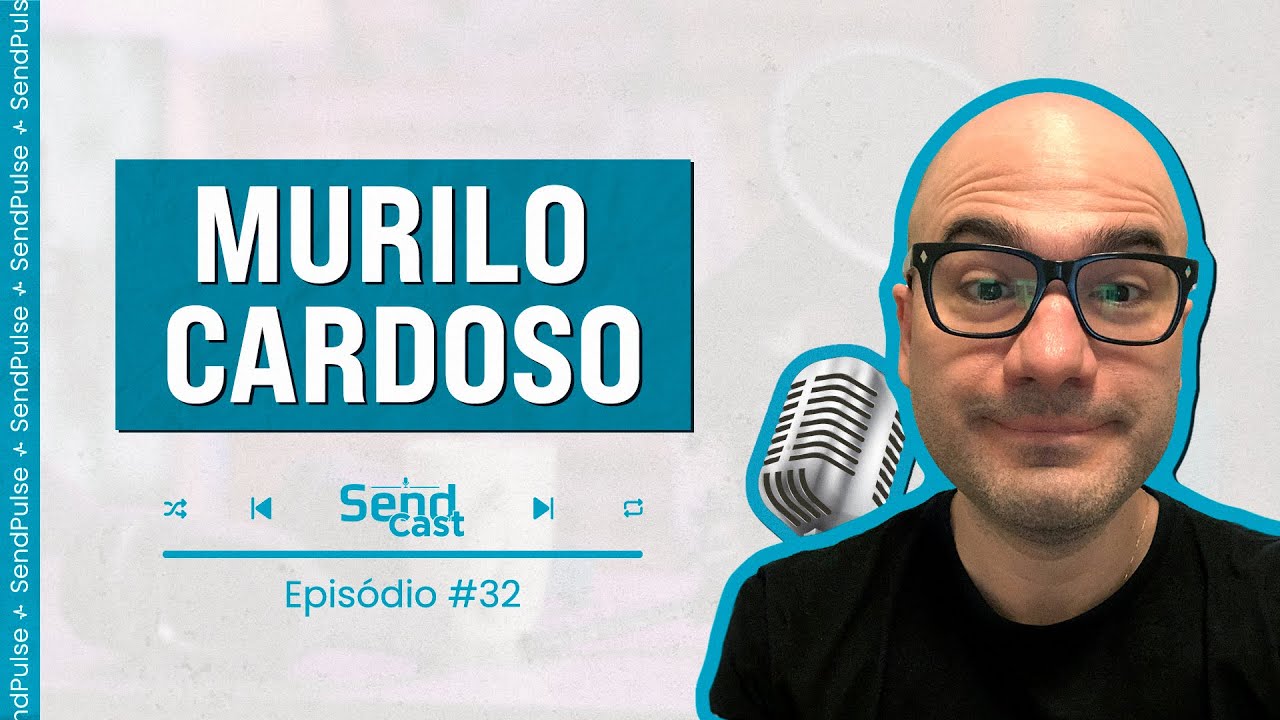 #SendCast 32 - 2ª temp | O desenvolvimento do mundo digital com Murilo Cardoso - YouTube
