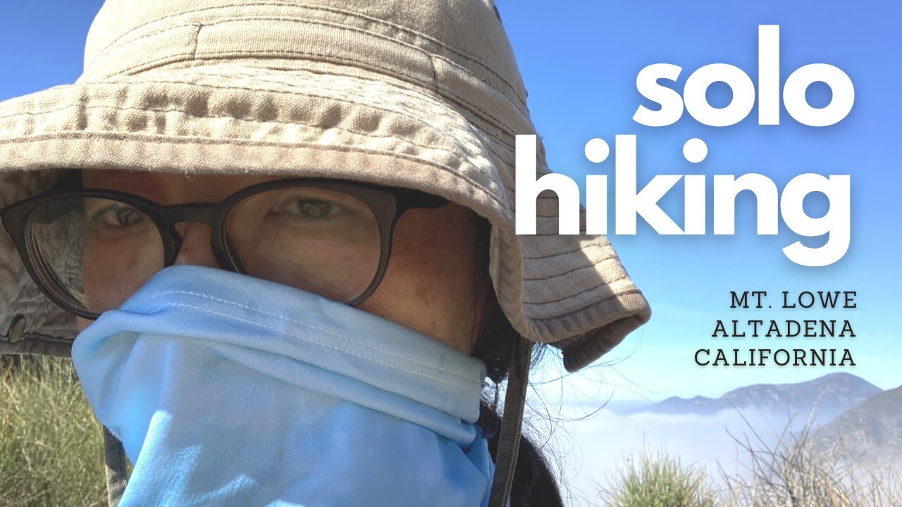 Solo Hiking to Mt. Lowe Campground Part I - Altadena, California ...
