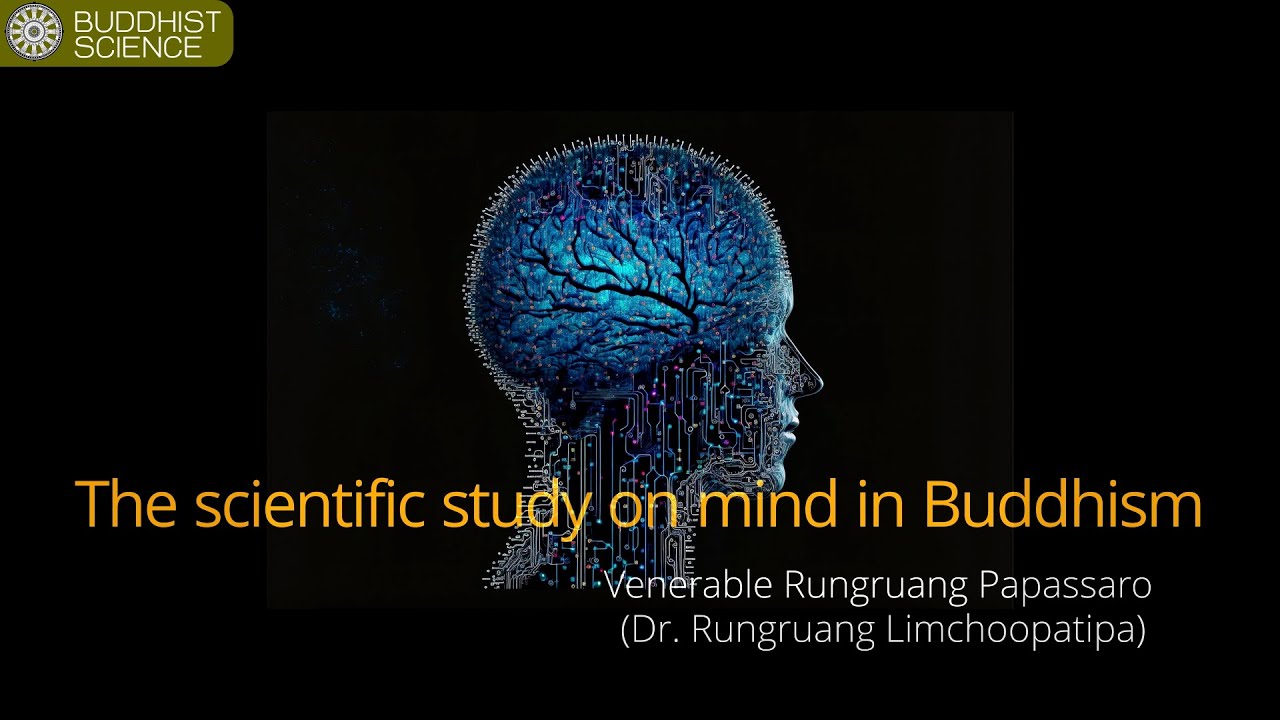 The scientific study on mind in Buddhism. - YouTube