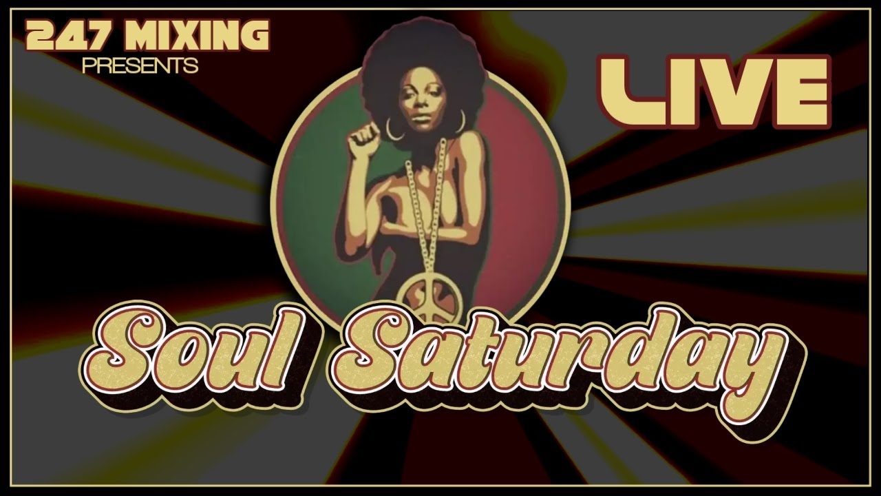 🔥🎶 Soul Saturday Live Ep 208 🎶🔥 - YouTube