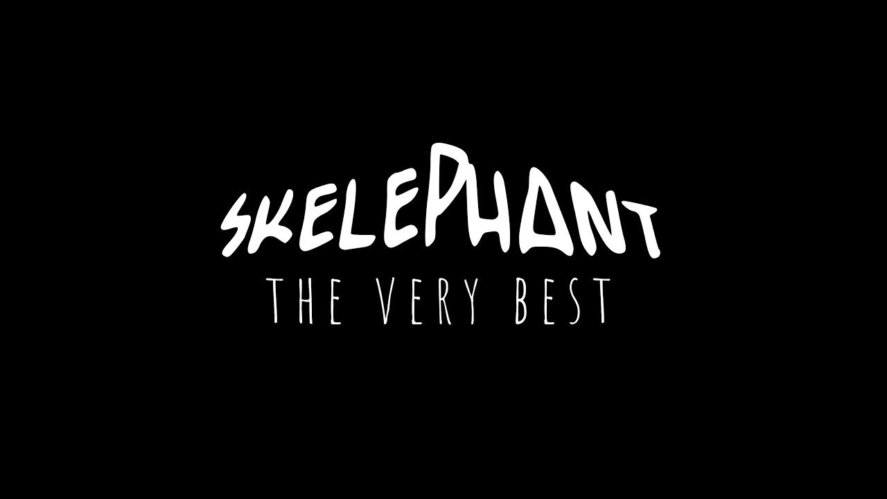 Skelephant – The Very Best - YouTube