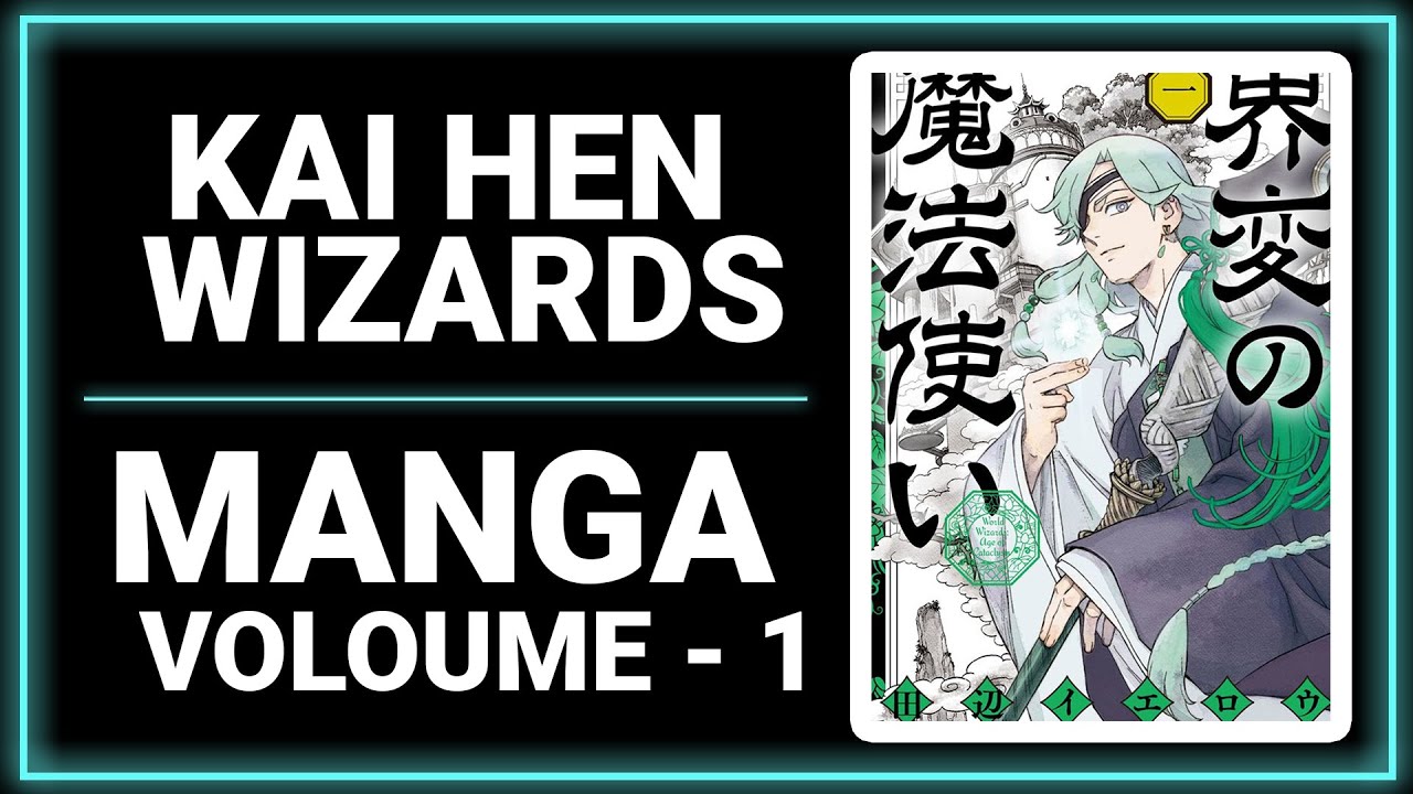 Kai hen Wizards | Fantasy | Wizard | MANGA VOLUME 1 !!! - YouTube