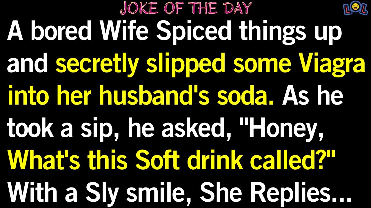 😂Best Jokes | "From Soft to Hard: A Wife's Naughty Plan with a Twist ...