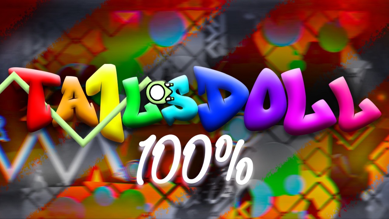 Ta1lsd0ll 100% (NEW HARDEST) by ta1lsd0ll. - YouTube
