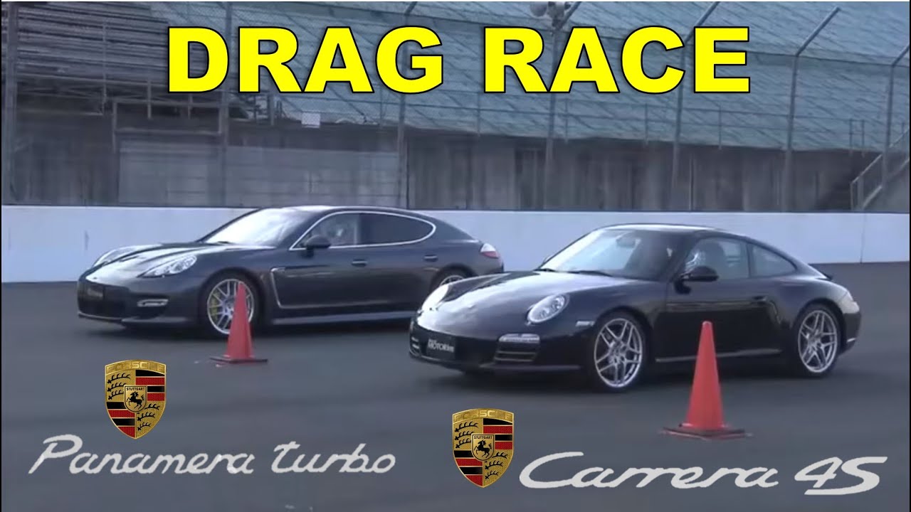Drag Race #101 | Porsche 911 Carrera 4S vs Porsche Panamera Turbo - YouTube