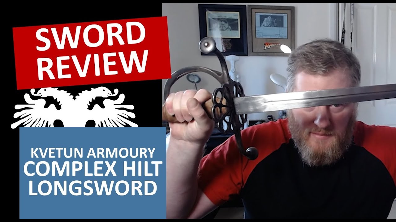 Review of the Kvetun Armoury steel complex-hilt longsword - AKA The ...