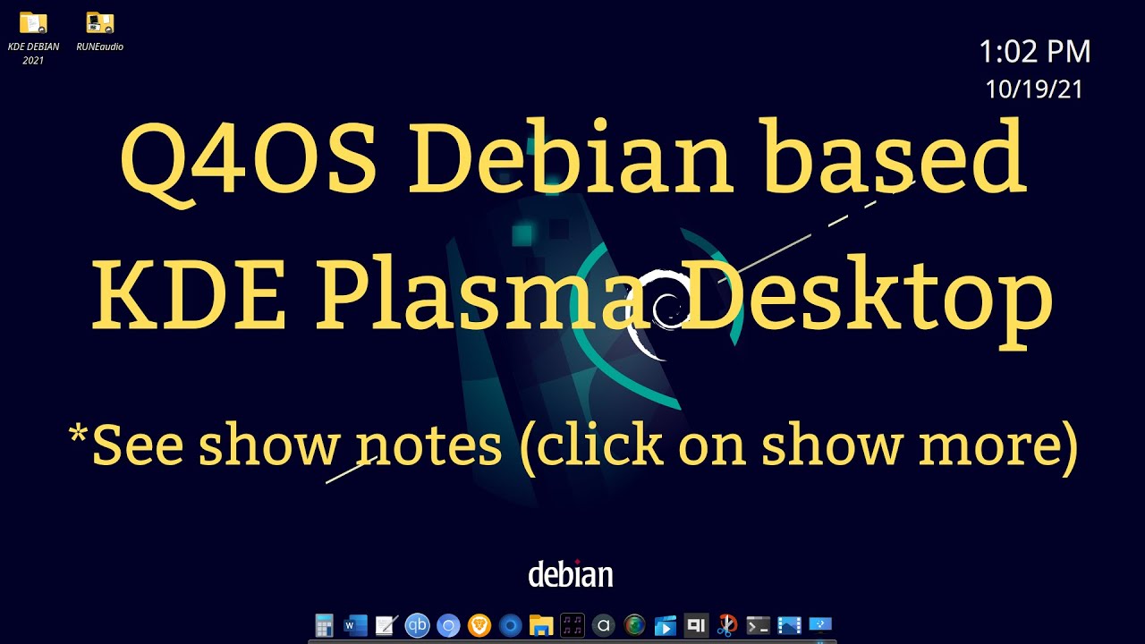 Q4OS Debian based KDE Plasma Desktop *See show notes (click on show ...