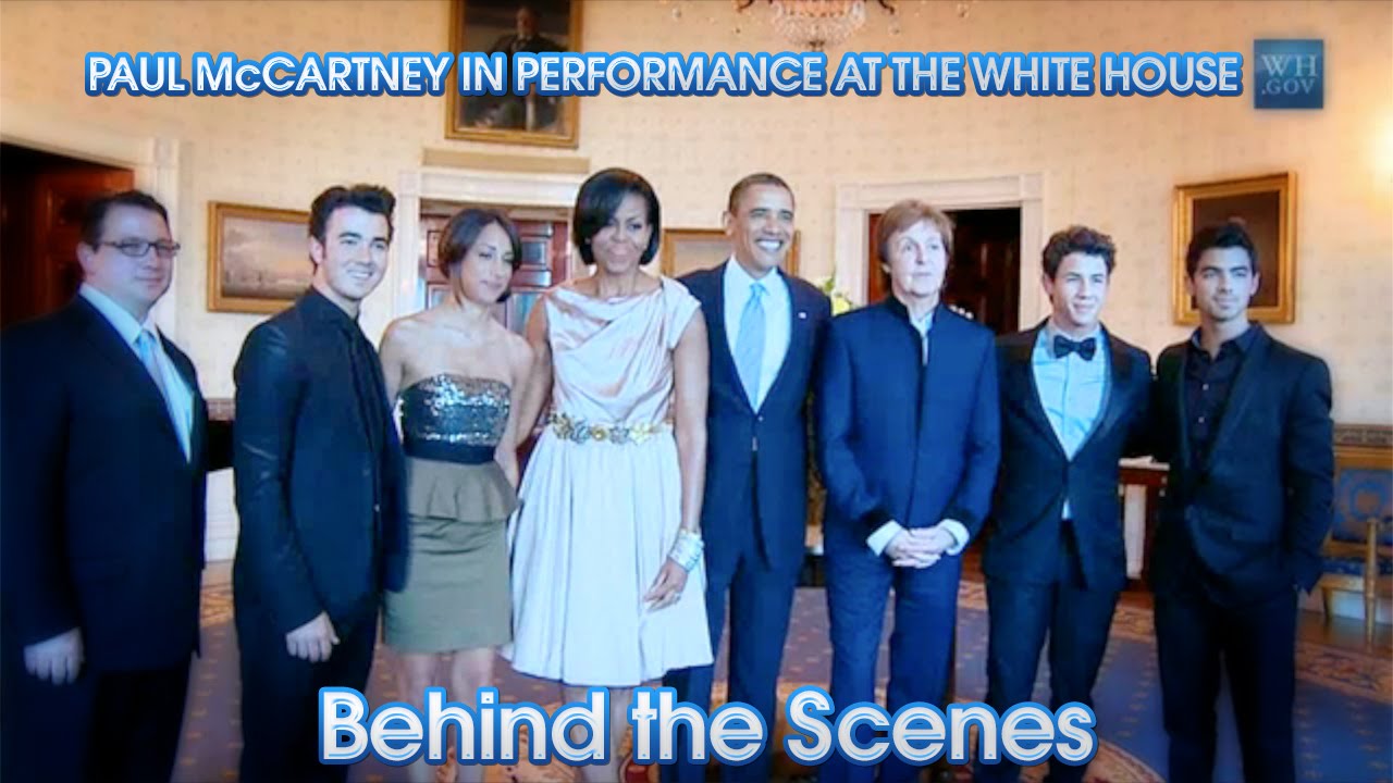 PAUL McCARTNEY IN PERFORMANCE AT THE WHITE HOUSE (Behind the Scenes ...