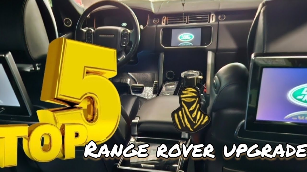 My Top 5 Range Rover Upgrades [Interior L405 -L494] - YouTube