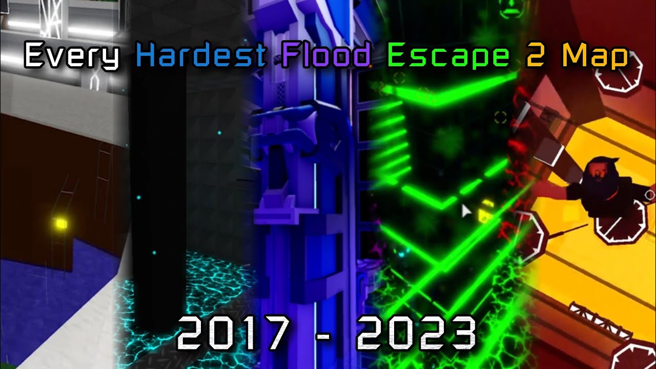 Every Hardest Flood Escape 2 Map (2017-2023) - YouTube