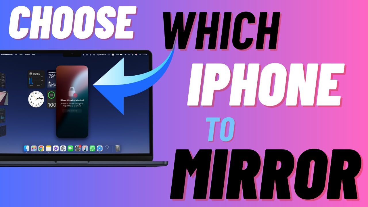How to Choose Which iPhone to Mirror on Your Mac in macOS Sequoia 15 ...