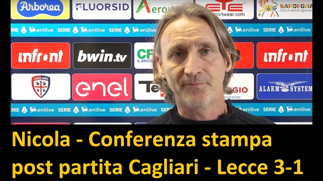 Cagliari - Lecce 4-1 Intervista mister Nicola post partita - YouTube