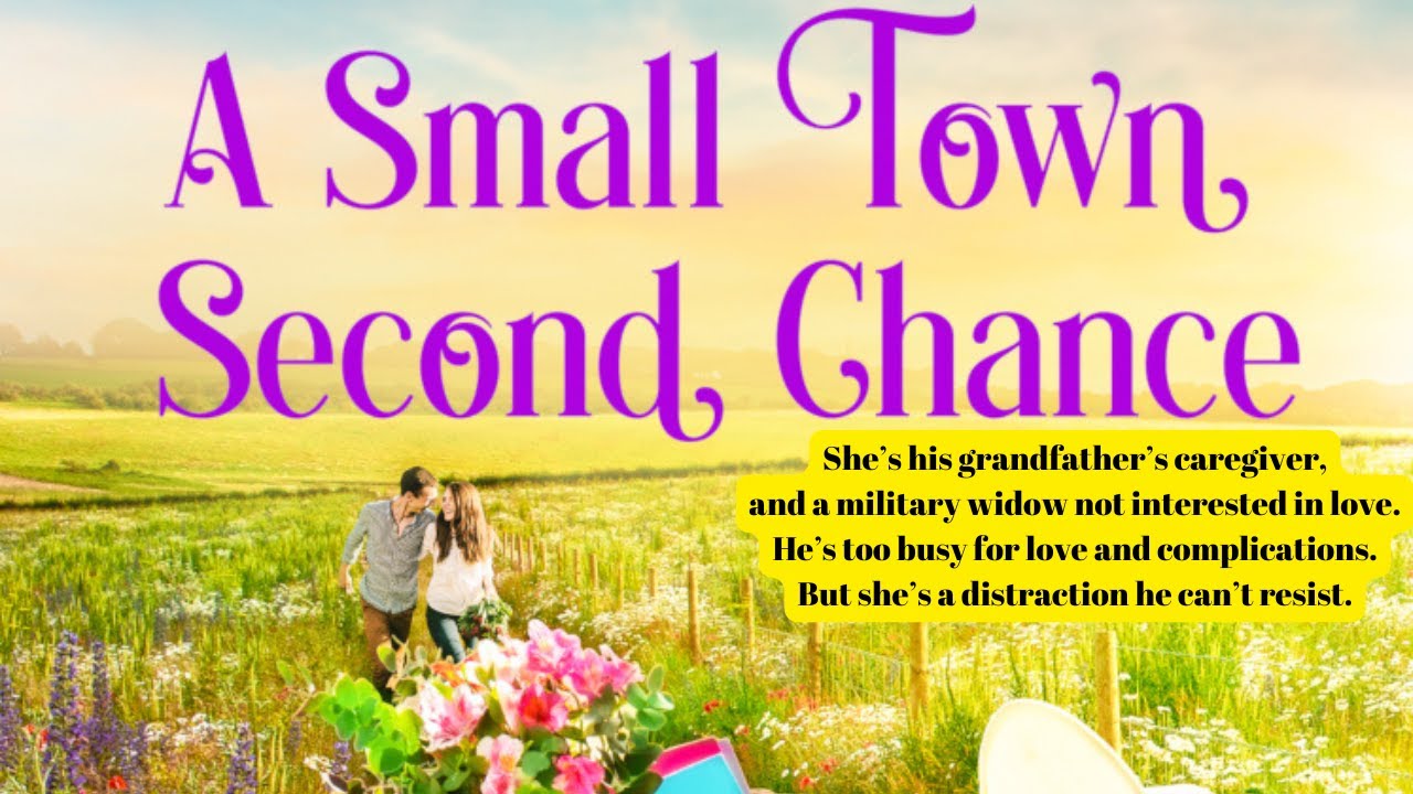 A Small Town Second Chance Full Audio - Bonus Content - YouTube