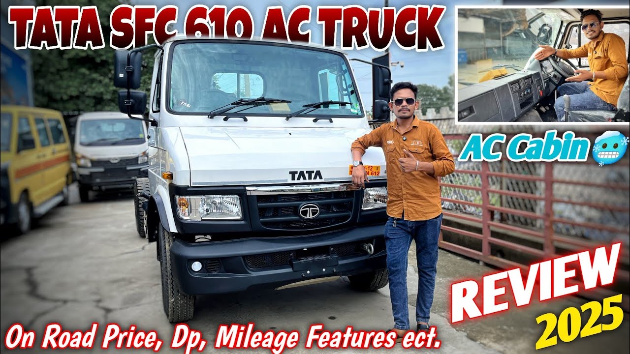 Tata SFC 610 AC Cabin 2025 | On Road Price, Mileage, Features & Review ...