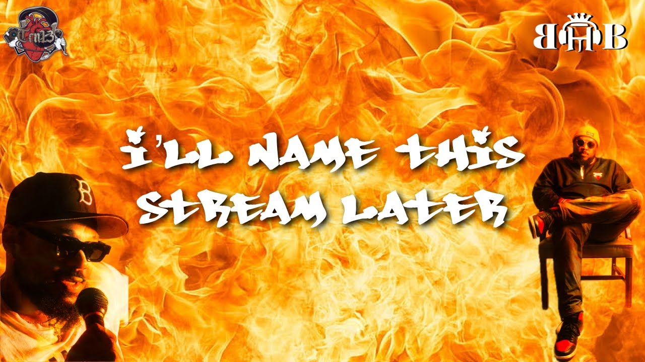 i'll name this stream later episode 56: number 1 stunna - YouTube