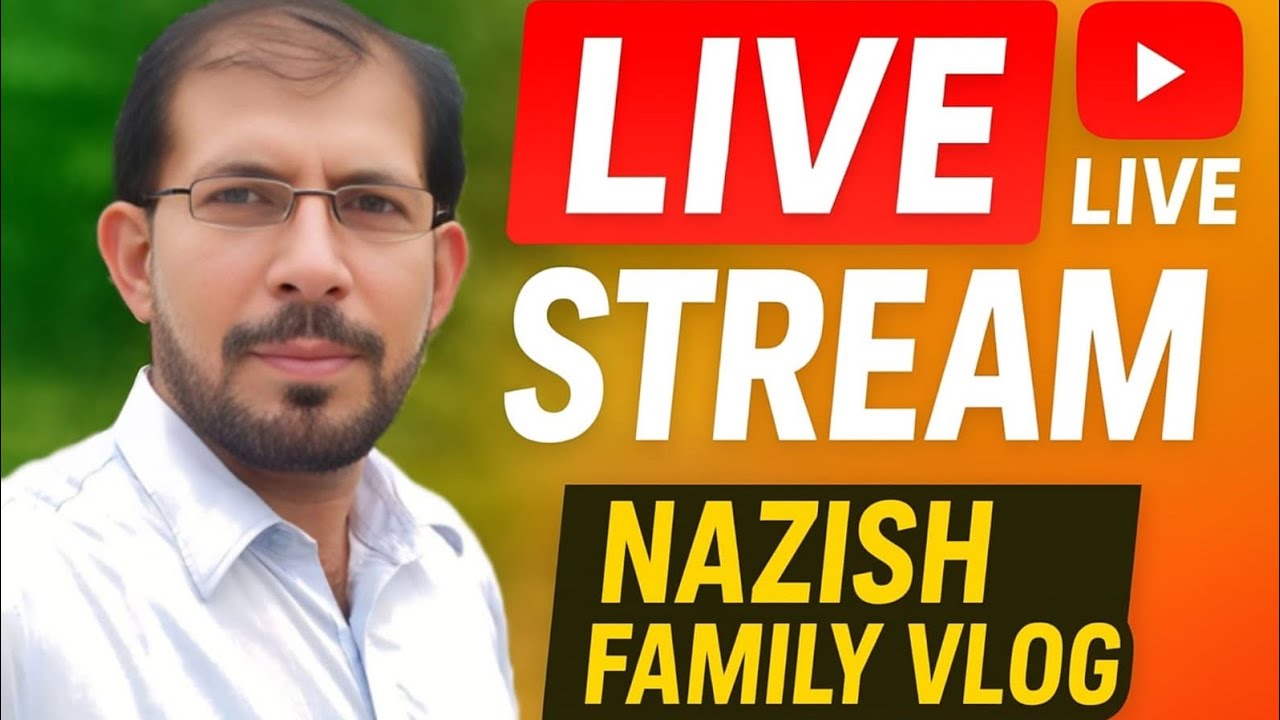Nazish Family Vlog is live - YouTube