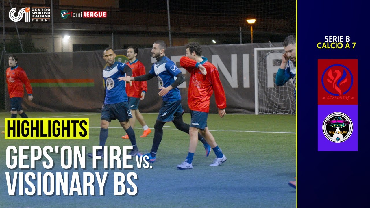 Geps'on Fire - Visionary BS (Calcio a 7) - YouTube