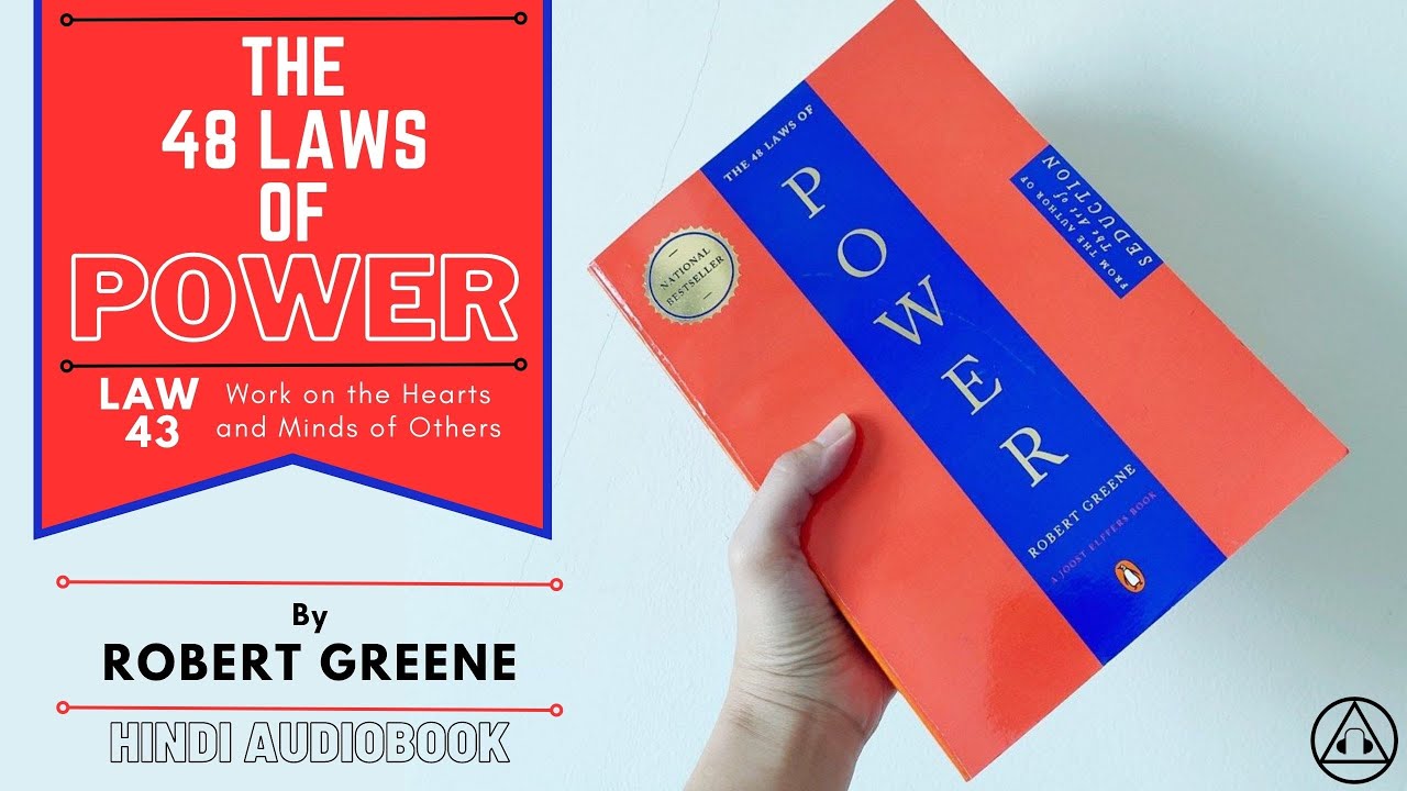 The 48 Laws of Power // Law 43 // Work on the Hearts and Minds of ...