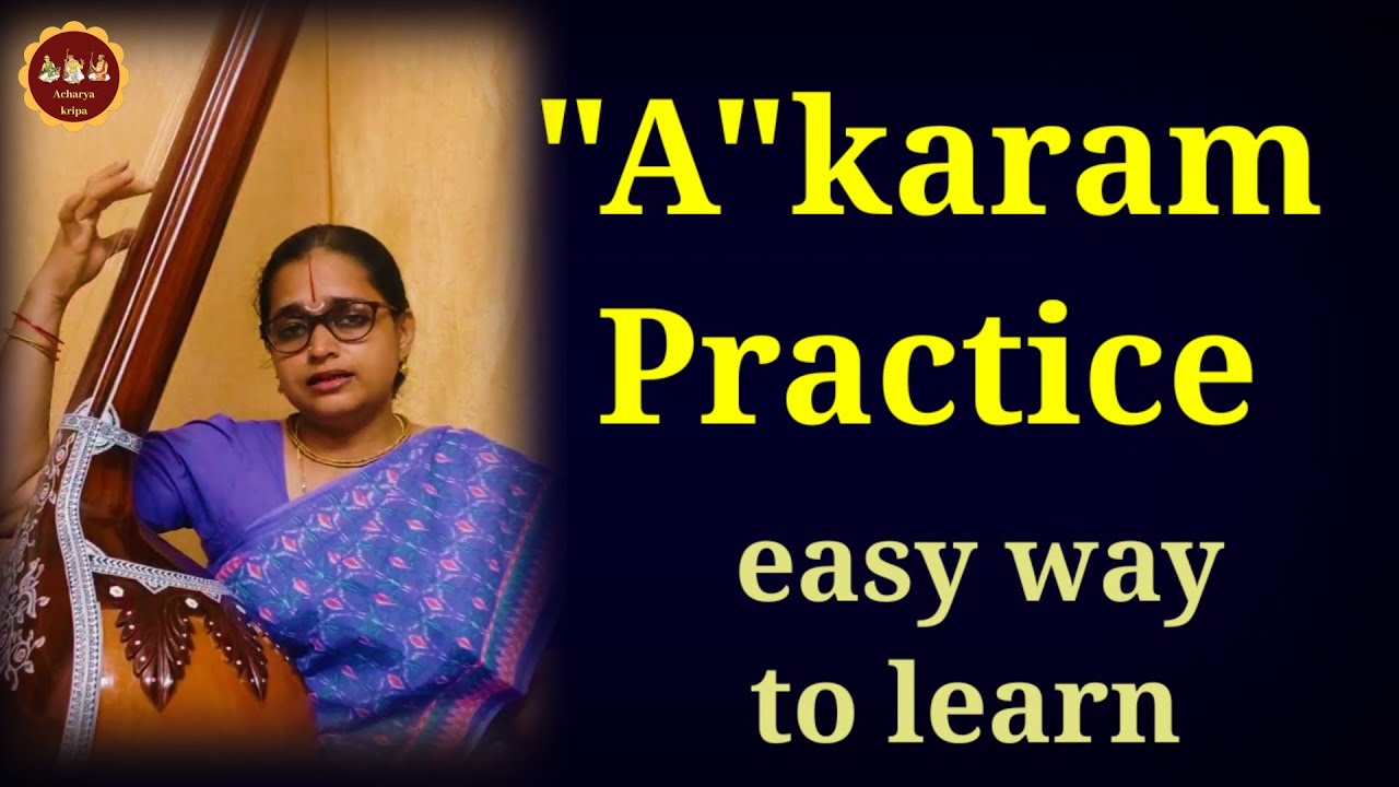 Akaram Practice _Carnatic music vocal - YouTube
