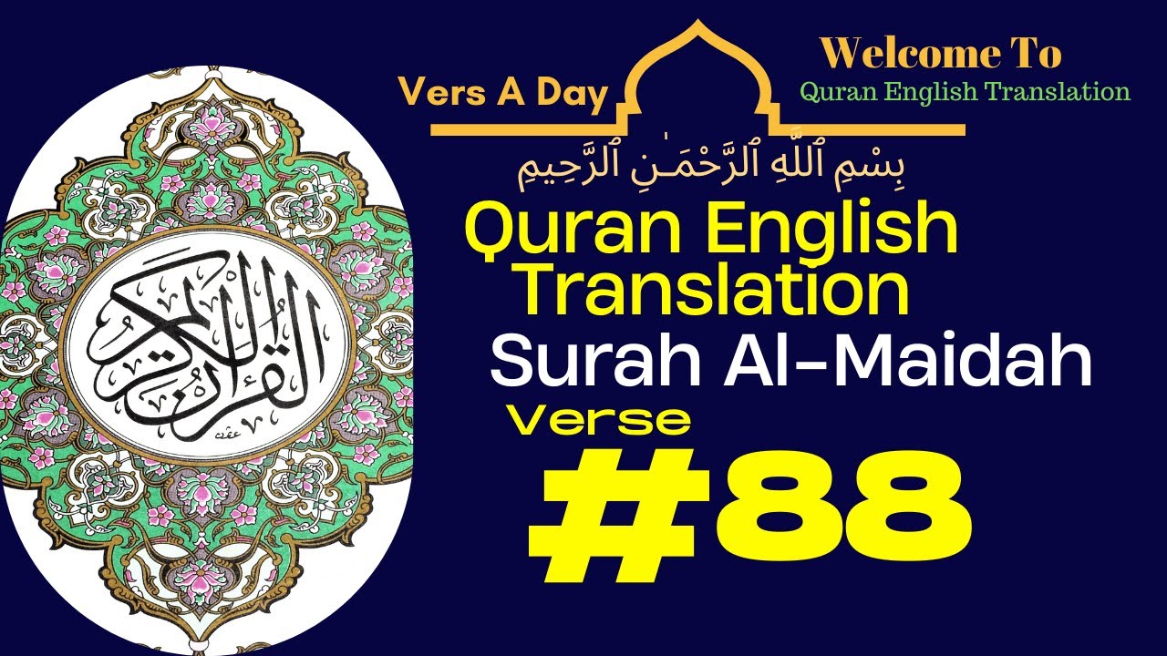 05 Surah Al-Maidah [Verse 88] | Quran 1-114 Quran English Translation ...