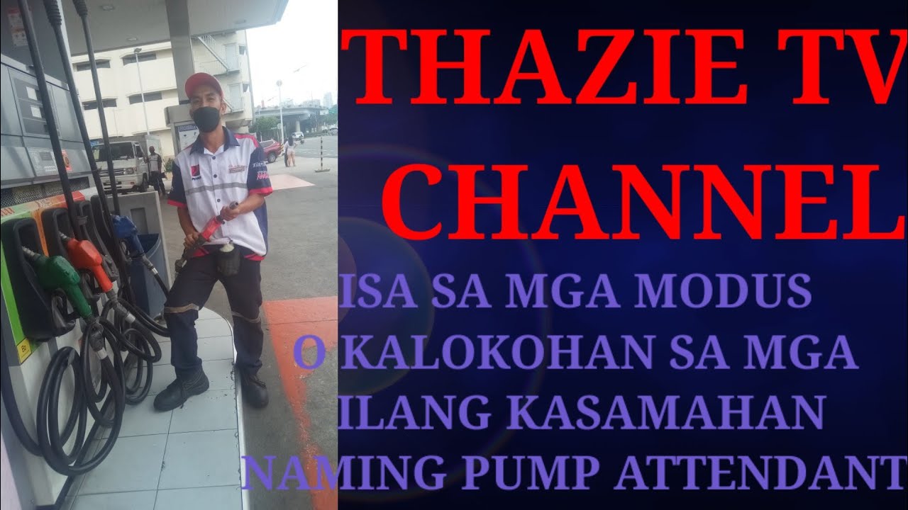 ISA SA MGA MALING GAWAIN NG MGA ILANG PUMP ATTENDANT - YouTube