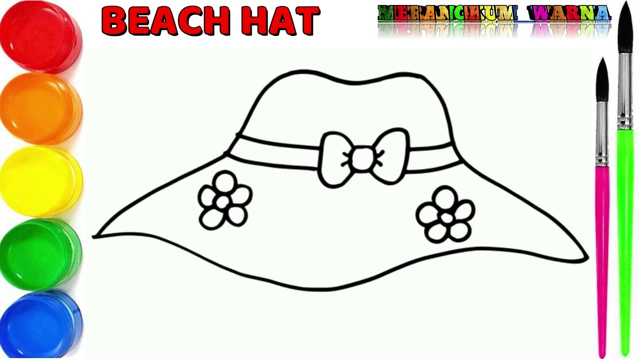 Mewarnai Gambar Topi Pantai Cantik | Cara Mengenal Warna Mudah Untuk ...