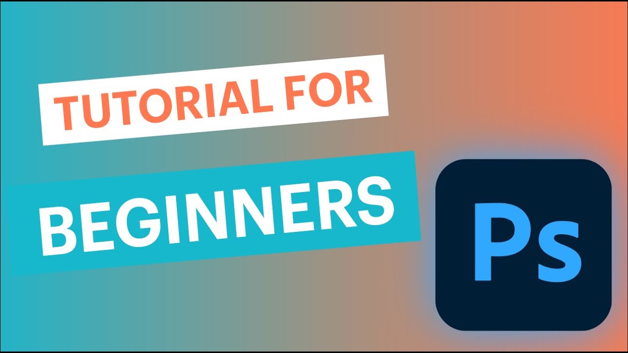How to Use Adobe Photoshop for the First Time - YouTube
