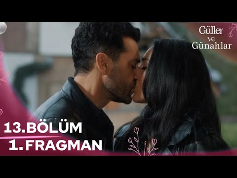 Güller ve Günahlar 13. Bölüm 1. Fragman | “ Aşk Engel Tanımaz ! “ 