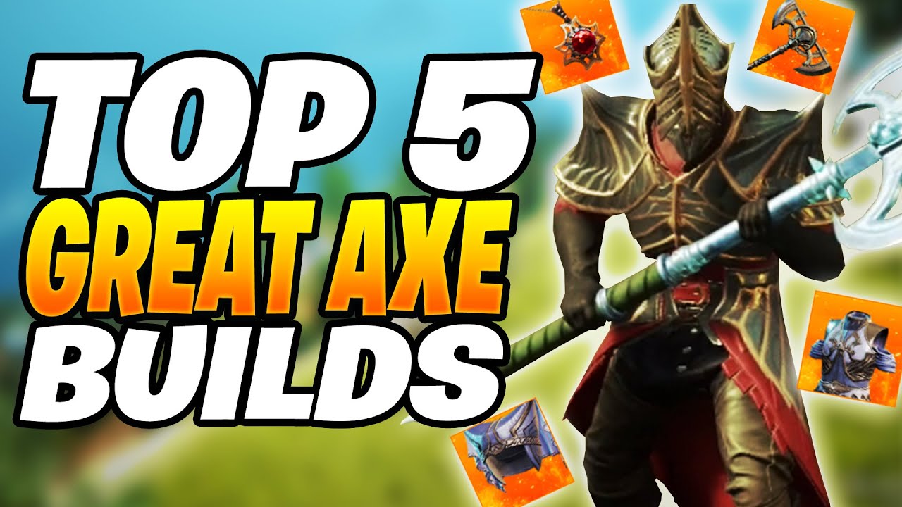 TOP 5 BEST GREAT AXE BUILDS! New World Aeternum Great Axe Build Guide ...