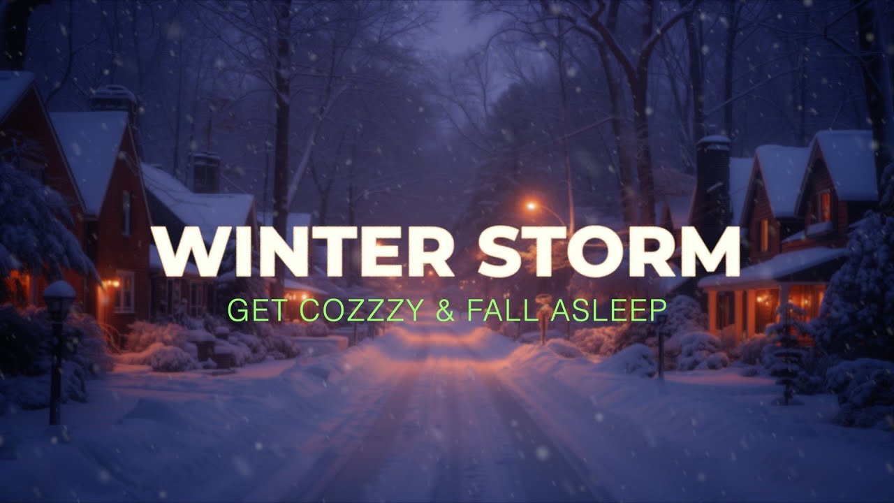 Soothing Snowfall: Relax and Sleep to the Sounds of a Gentle Snowstorm ...