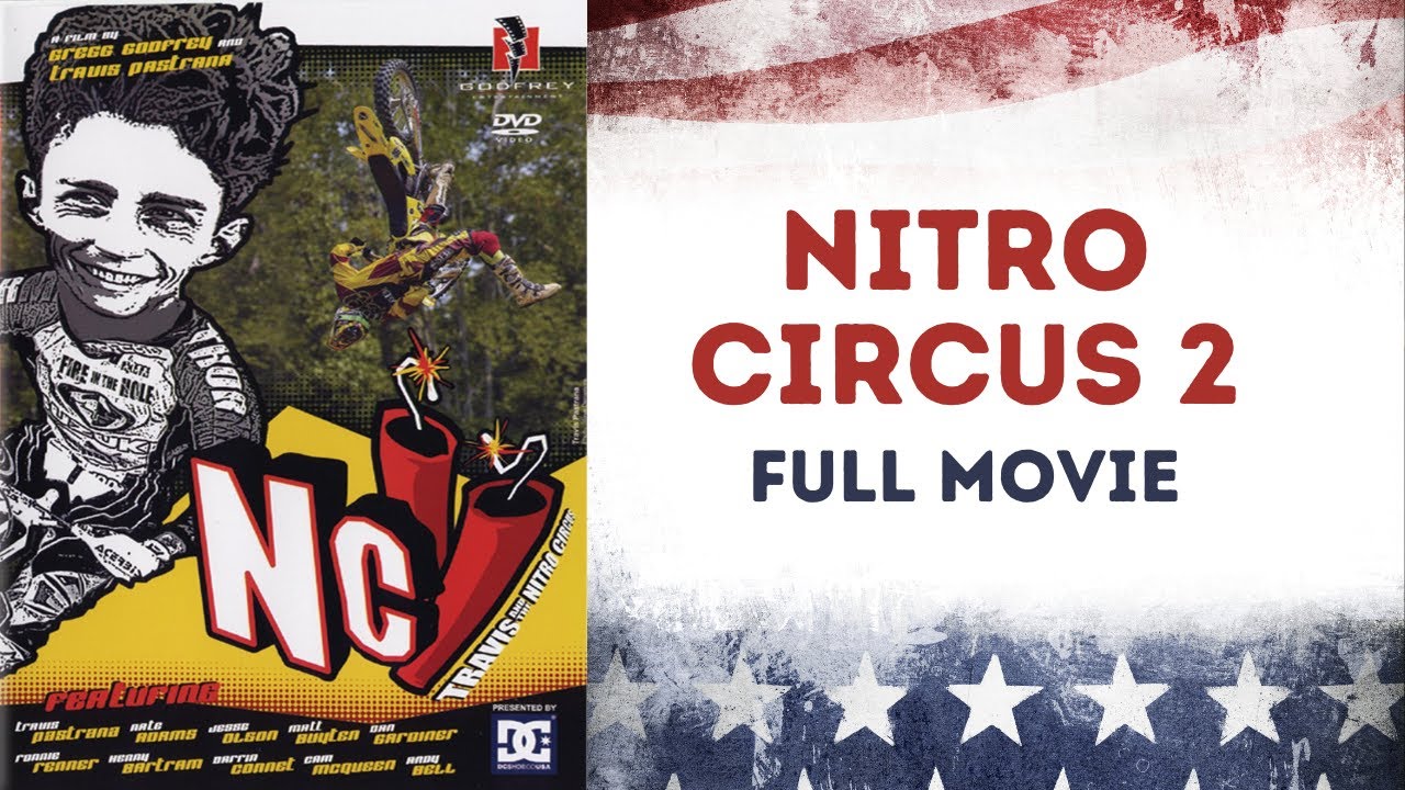 TRAVIS AND THE NITRO CIRCUS 2 FULL MOVIE - YouTube