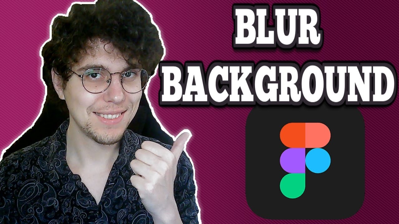 How To Blur Background In Figma - YouTube