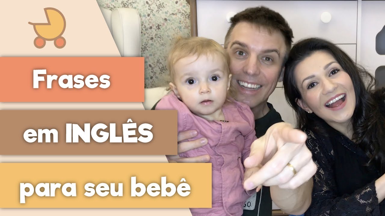BEBÊ FALANDO INGLÊS: 9 dicas de conversação para ensinar inglês para ...