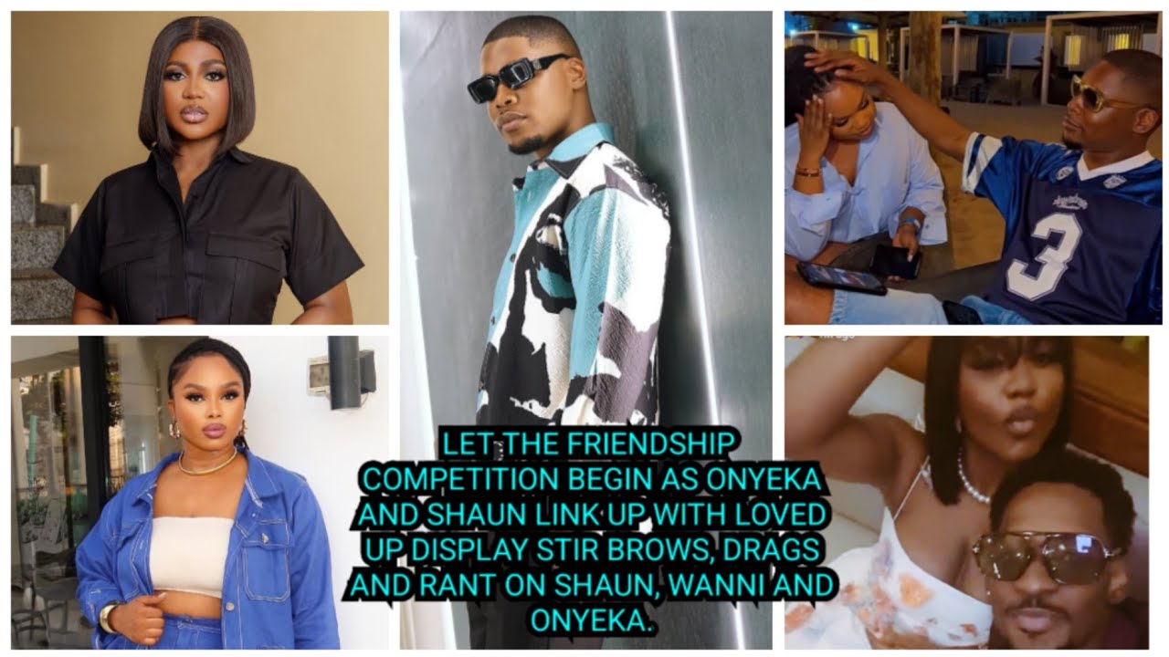 LET THE FRIENDSHIP COMPETITION BEGIN AS ONYEKA AND SHAUN LINK UP WITH ...