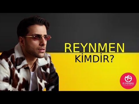Reynmen Kimdir?
