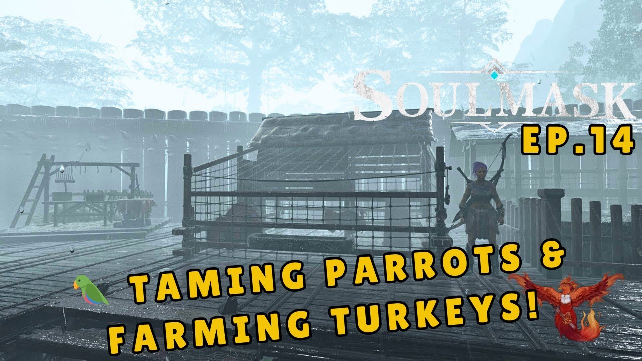 Soulmask ~ Ep.14 ~ 🦜 Capturing Parrots & Turkey Farming! | Base Walls ...