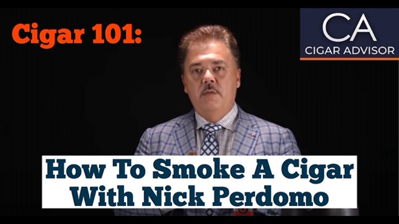 How to Smoke a Cigar - Cigar 101 with Nick Perdomo - YouTube