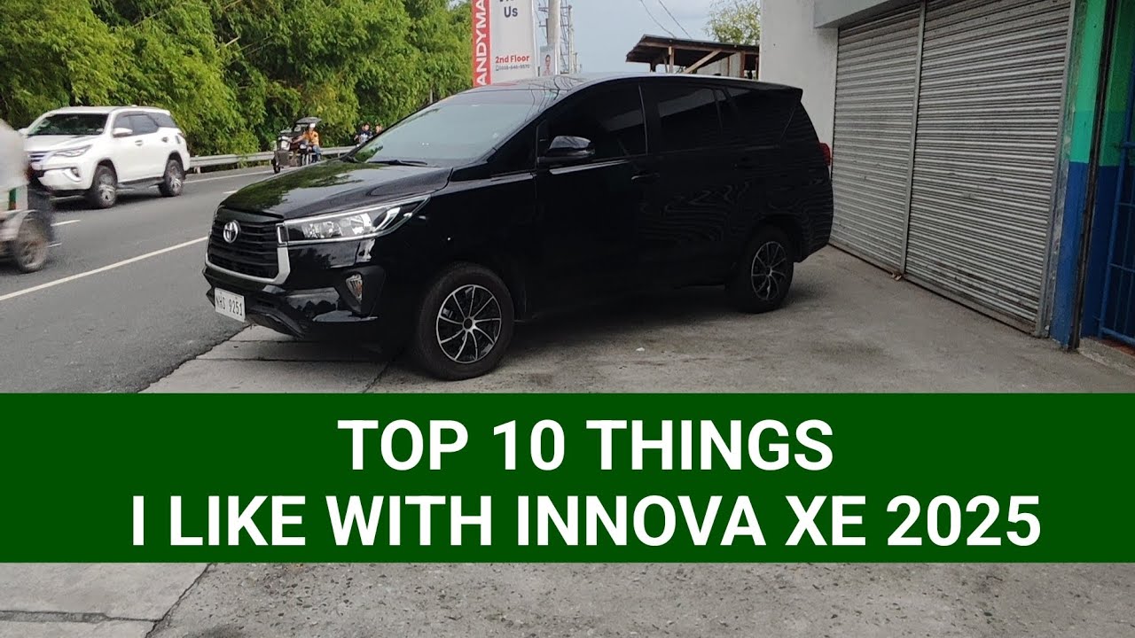 Toyota Innova XE 2025 REVIEW (Top 10 things I like with Innova XE ...