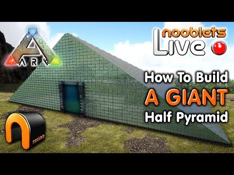 ARK How To Build A GIANT Half Pyramid LIVE! - YouTube