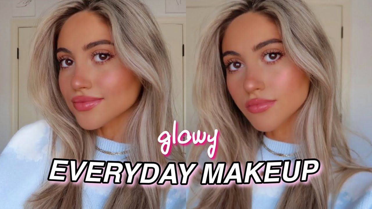 my everyday natural makeup routine (easy & glowy) *chit-chat* - YouTube