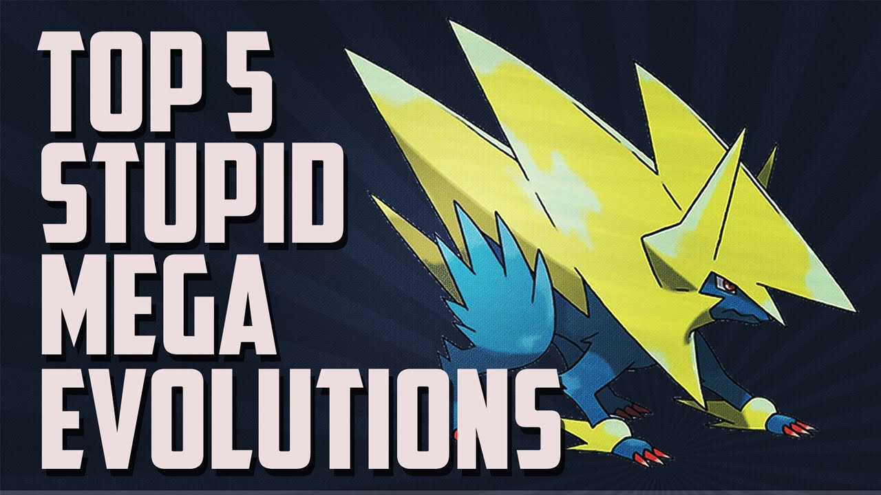 Top 5 | Stupid Mega Evolutions | Pokémon X and Y - YouTube