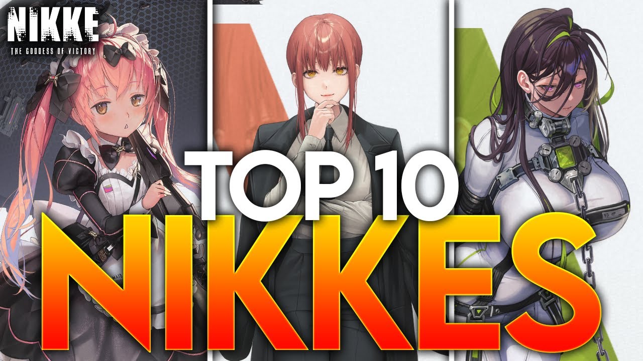 MY TOP 10 BEST-LOOKING NIKKES RIGHT NOW AND WHY!!! Goddess Of Victory ...